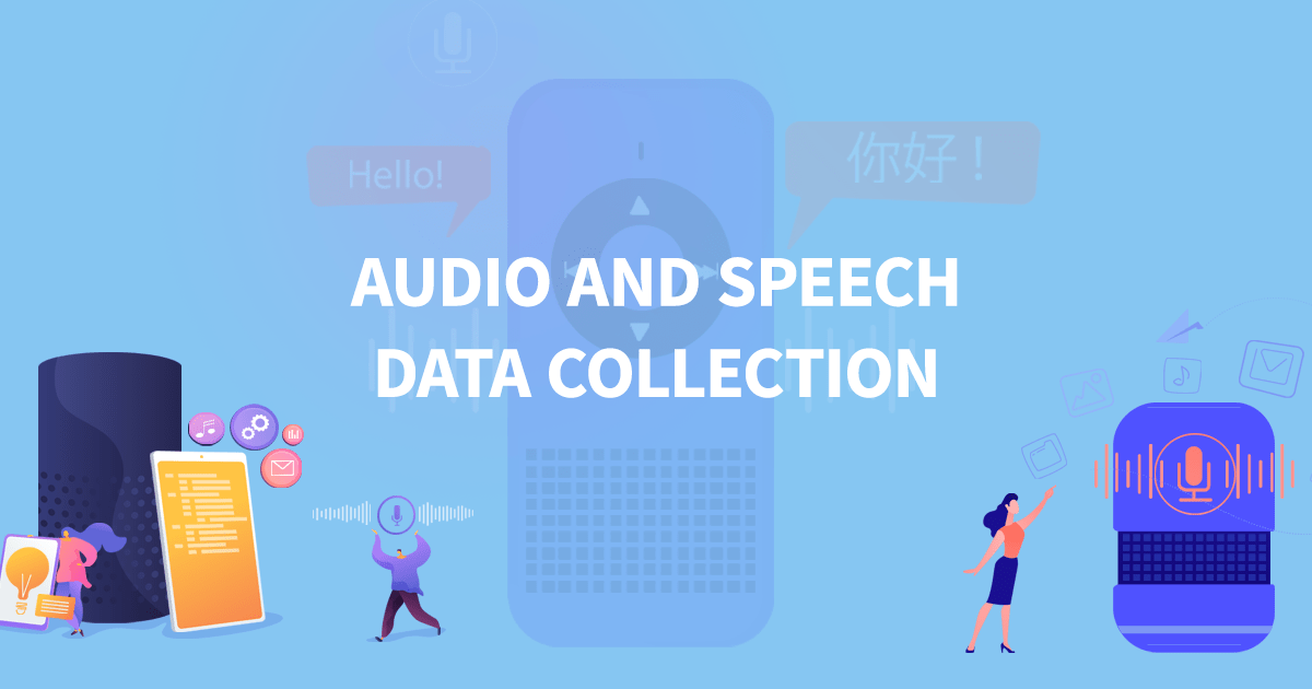 Audio and Speech Data Collection - CCC International